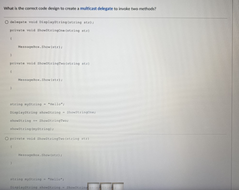 Solved O private void showString Two (string str) | Chegg.com