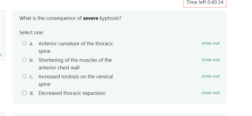 Solved What is the consequence of severe kyphosis?Select | Chegg.com