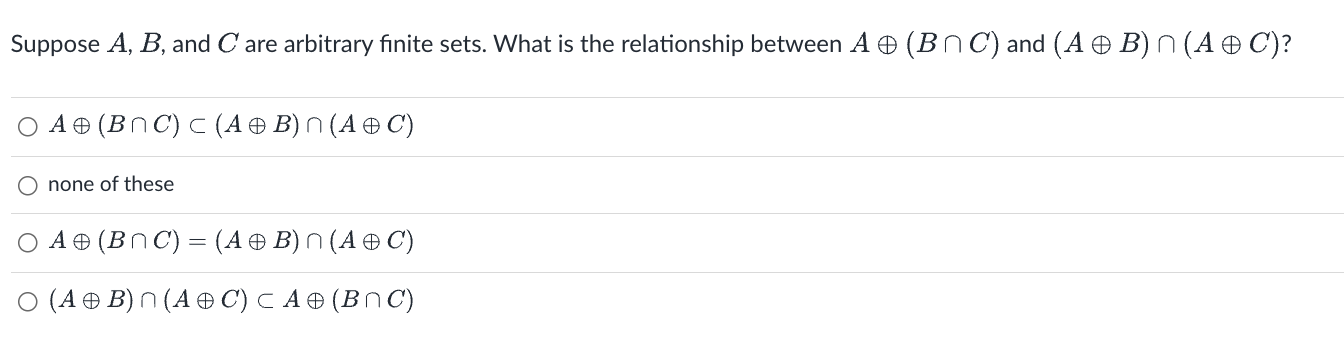Solved Suppose A,B, and C are arbitrary finite sets. What is | Chegg.com