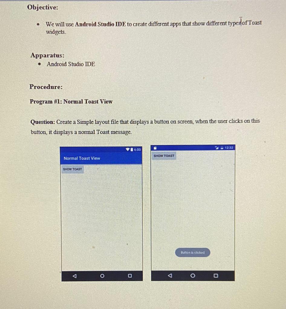 Solved Objective: . We will use Android Studio IDE to create | Chegg.com