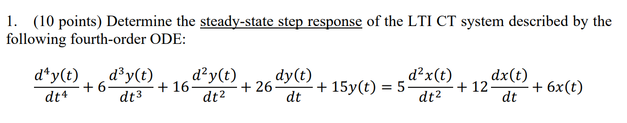 Solved 1. (10 points) Determine the steady-state step | Chegg.com