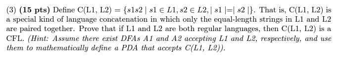 Solved (3) (15 pts) Define C(L1, L2) | Chegg.com
