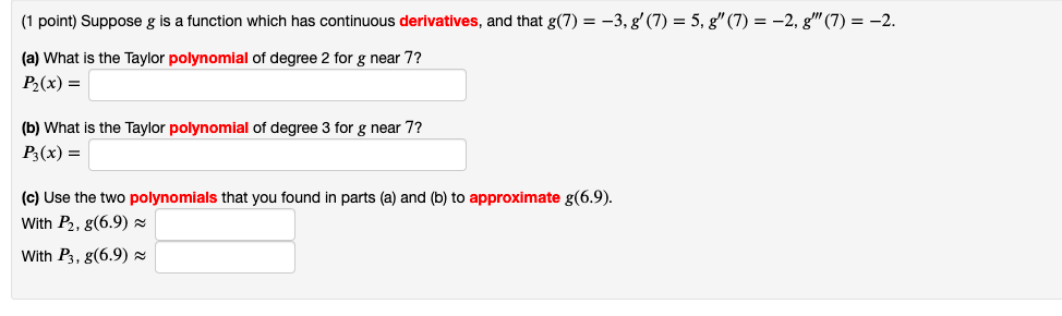 Solved (1 point) Suppose g is a function which has | Chegg.com