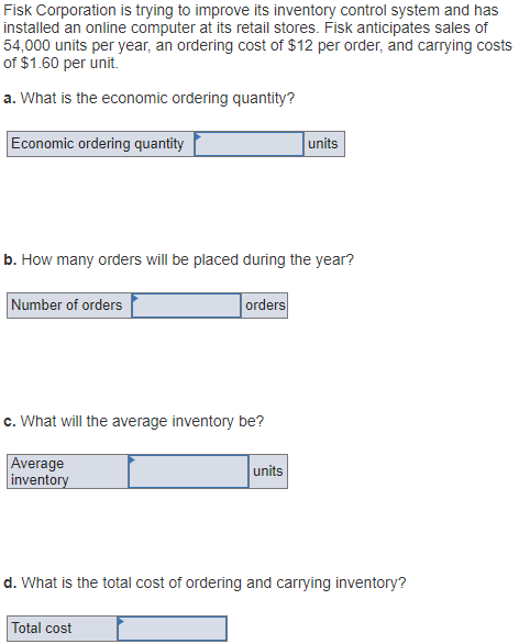 Solved Fisk Corporation is trying to improve its inventory | Chegg.com