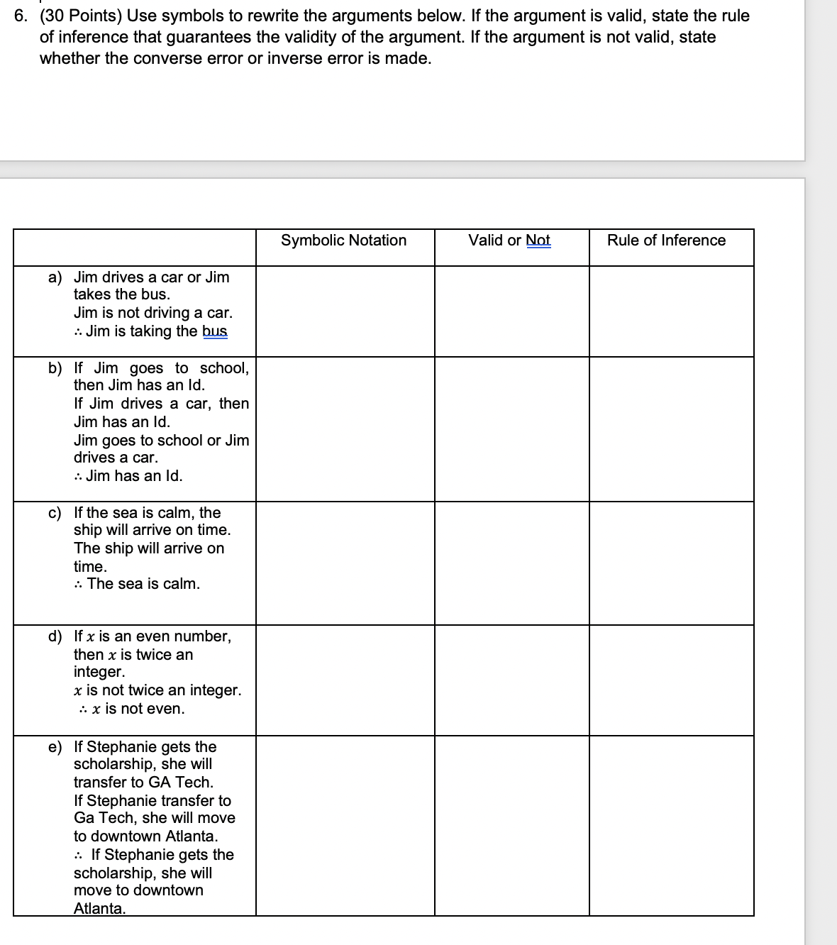 Solved 6. (30 Points) Use symbols to rewrite the arguments | Chegg.com