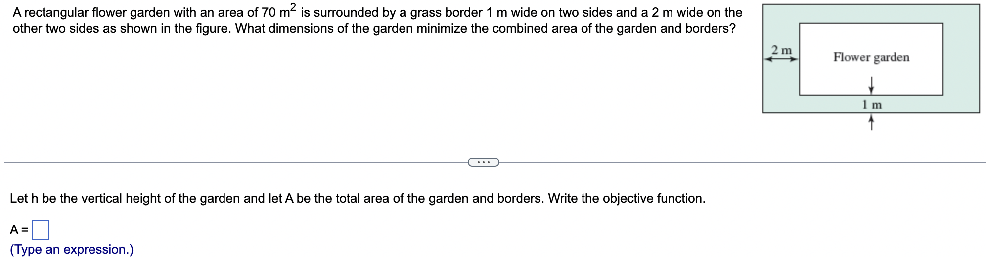 Solved A rectangular flower garden with an area of 70 m2 is | Chegg.com