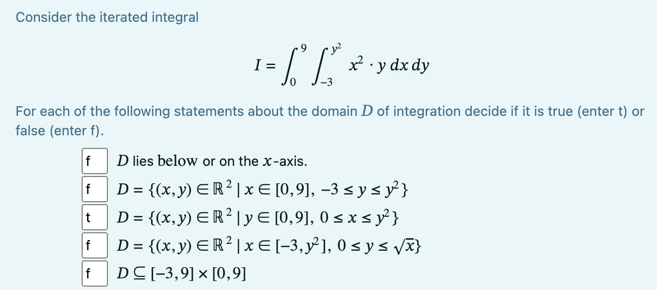 Solved Consider the iterated integral I=∫09∫−3y2x2⋅ydxdy For | Chegg.com