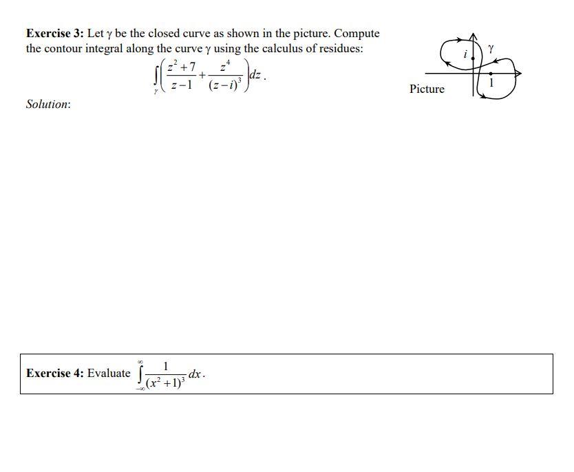 Exercise 3: Let γ be the closed curve as shown in the | Chegg.com