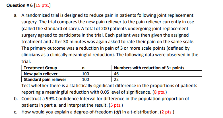 Solved Question \# 6 [15 ﻿pts.]a. ﻿A randomized trial is | Chegg.com