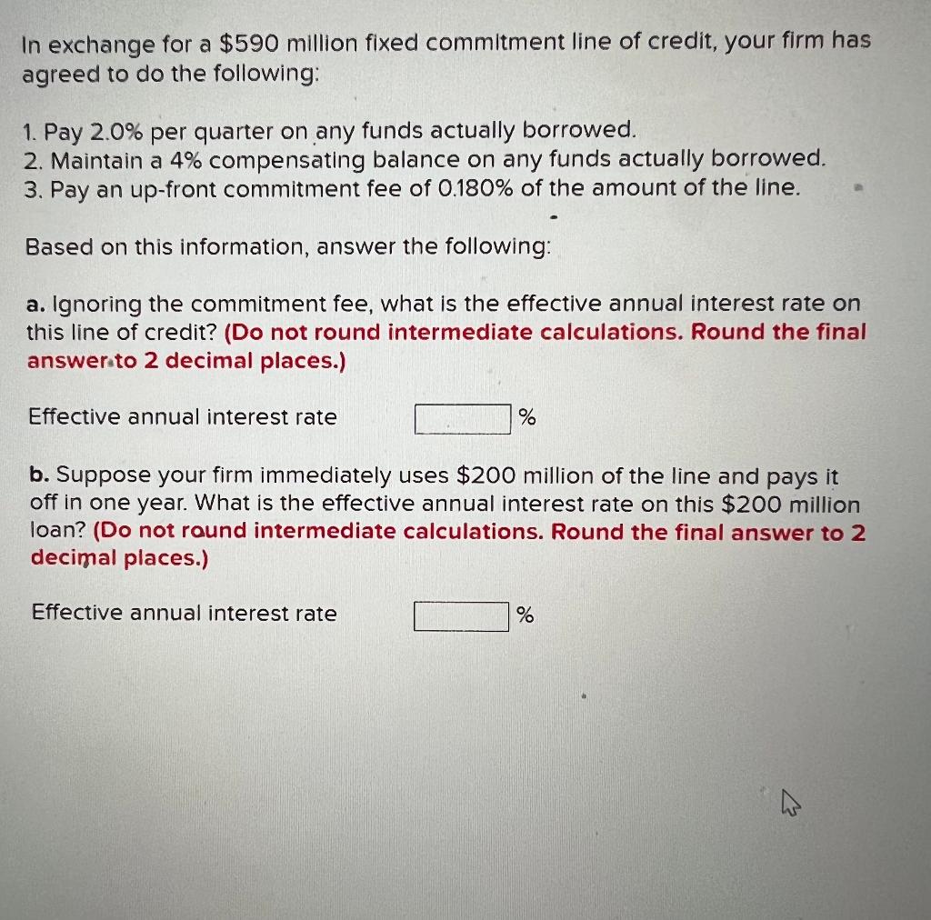 Solved In exchange for a $590 million fixed commitment line | Chegg.com