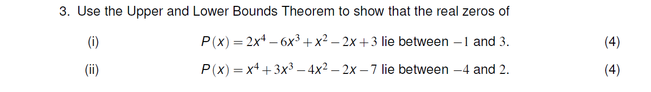 Solved 3. Use the Upper and Lower Bounds Theorem to show | Chegg.com