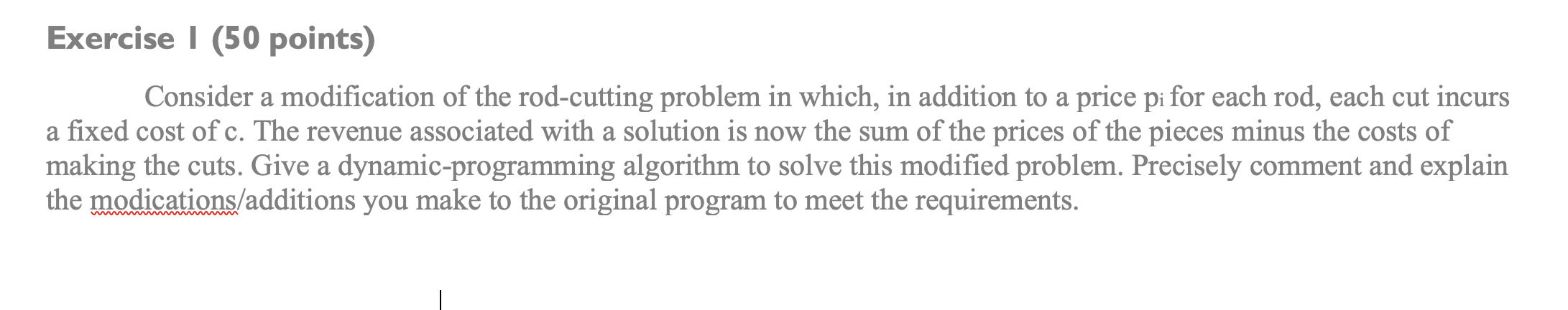 Solved Exercise I (50 points) Consider a modification of the | Chegg.com