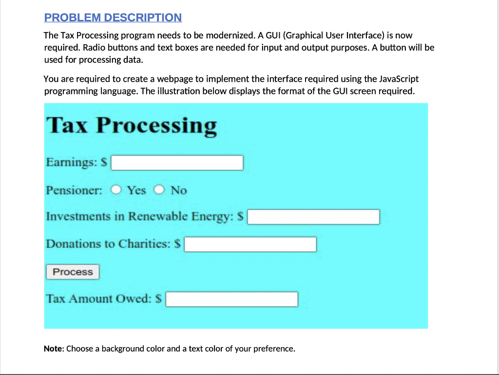 Solved PROBLEM DESCRIPTION The Tax Processing program needs | Chegg.com