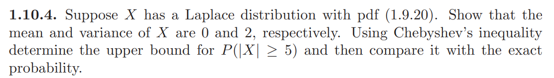 Solved 1.10.4. Suppose X has a Laplace distribution with pdf | Chegg.com