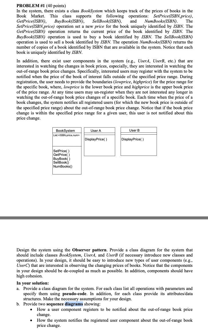 Solved PROBLEM \#1 (40 points) In the system, there exists a | Chegg.com