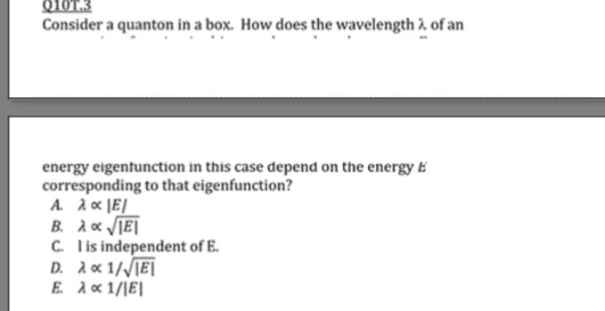 Solved Consider a quanton in a box. How does the wavelength | Chegg.com