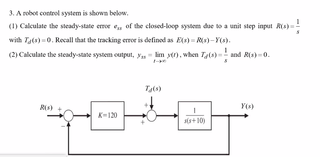 Solved 3. A robot control system is shown below. (1) | Chegg.com
