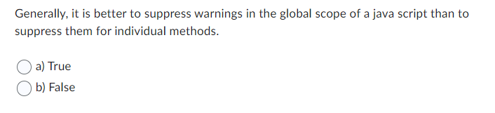 Solved Generally It Is Better To Suppress Warnings In The 1111