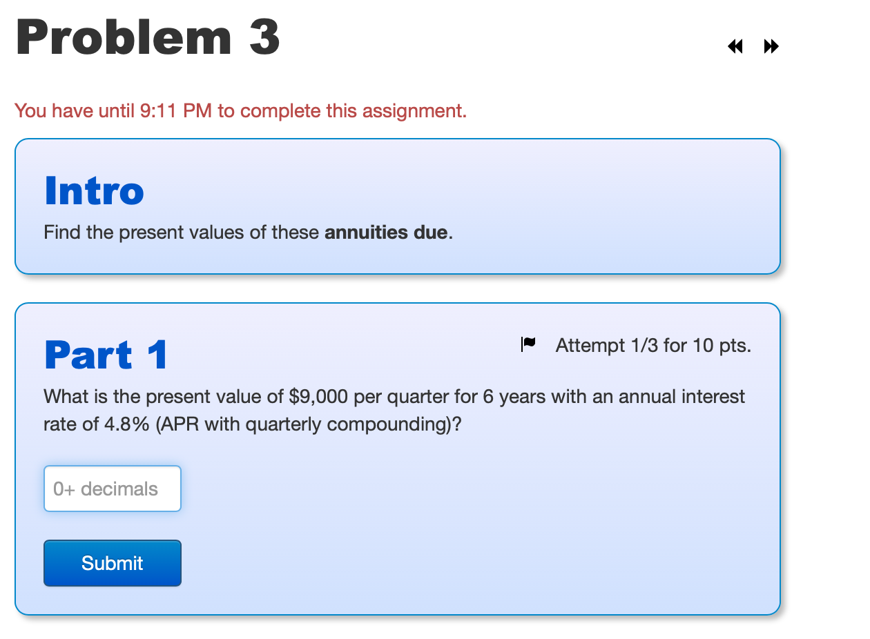 Solved Problem 3 You have until 9:11 PM to complete this | Chegg.com