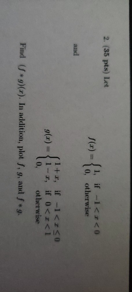 Solved 2. (35 pts) Let S1, if -1 | Chegg.com