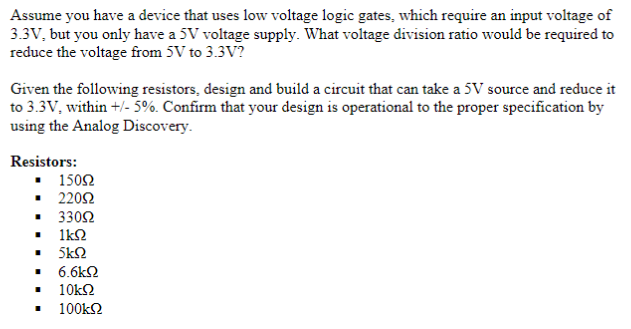 Solved Assume you have a device that uses low voltage logic | Chegg.com