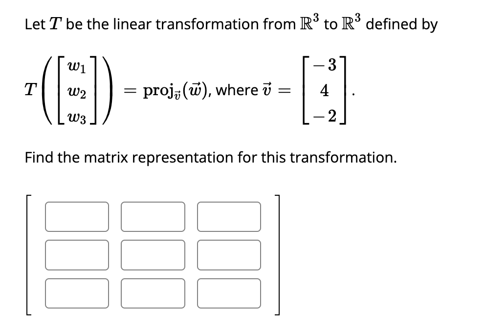 Solved Let T be the linear transformation from R3 to R3 | Chegg.com