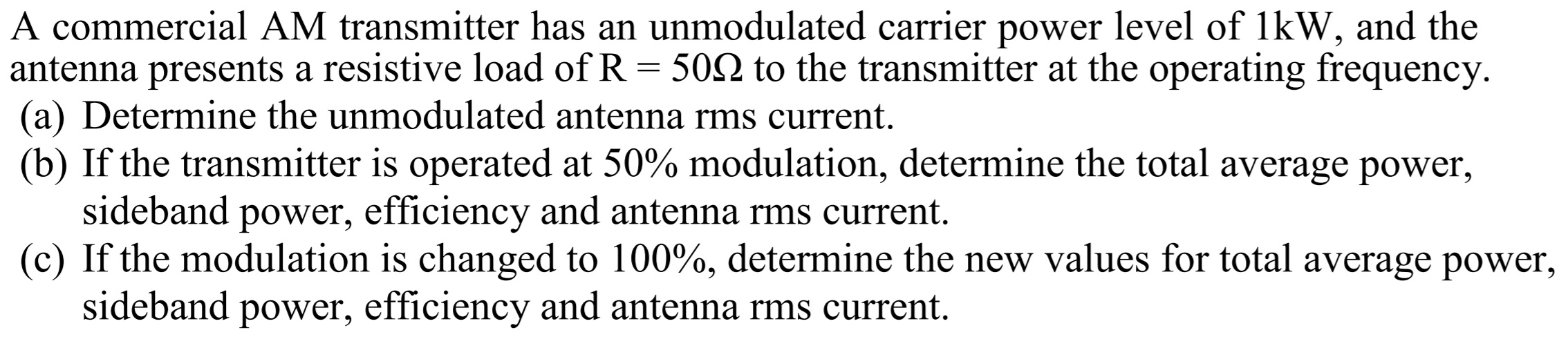 Solved A commercial AM transmitter has an unmodulated | Chegg.com