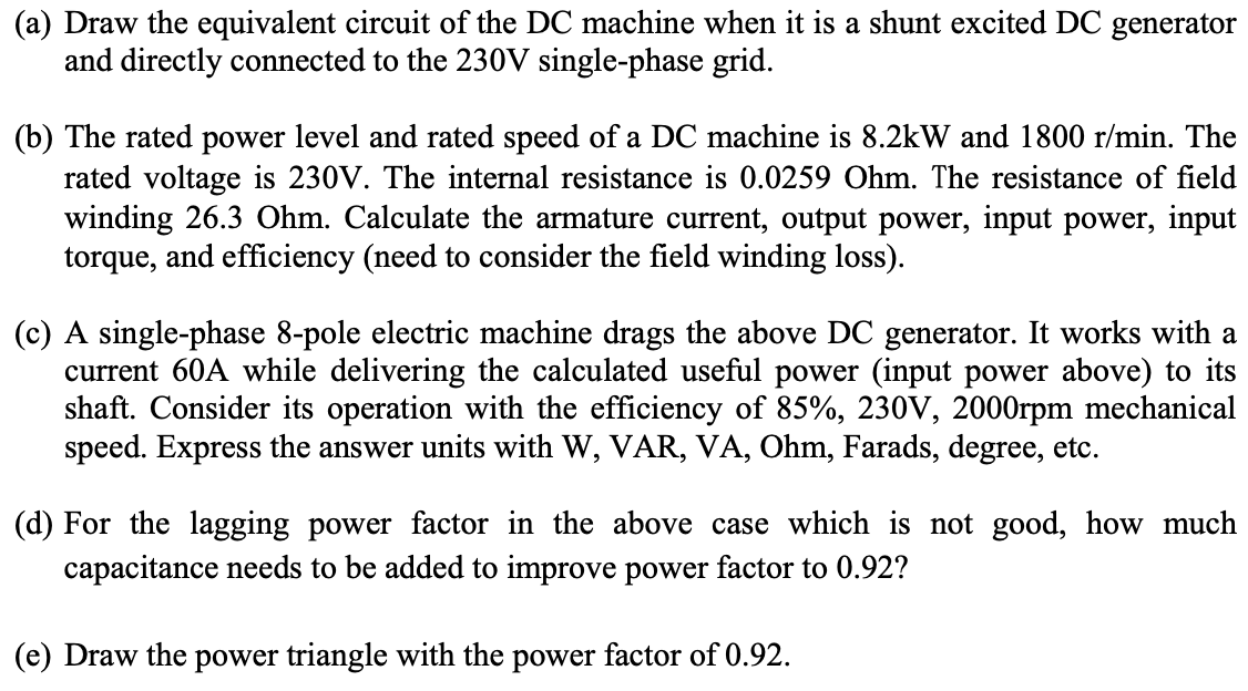 Solved (a) Draw the equivalent circuit of the DC machine | Chegg.com