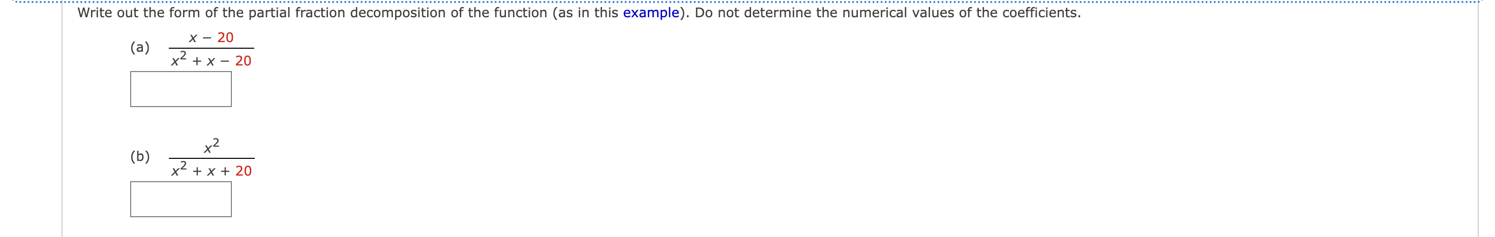 Solved Write out the form of the partial fraction | Chegg.com