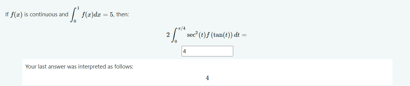 Solved If f(x) is continuous and ∫01f(x)dx=5, then: | Chegg.com