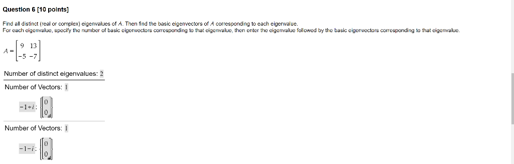 Solved Question 6 [10 points] Find all distinct (real or | Chegg.com