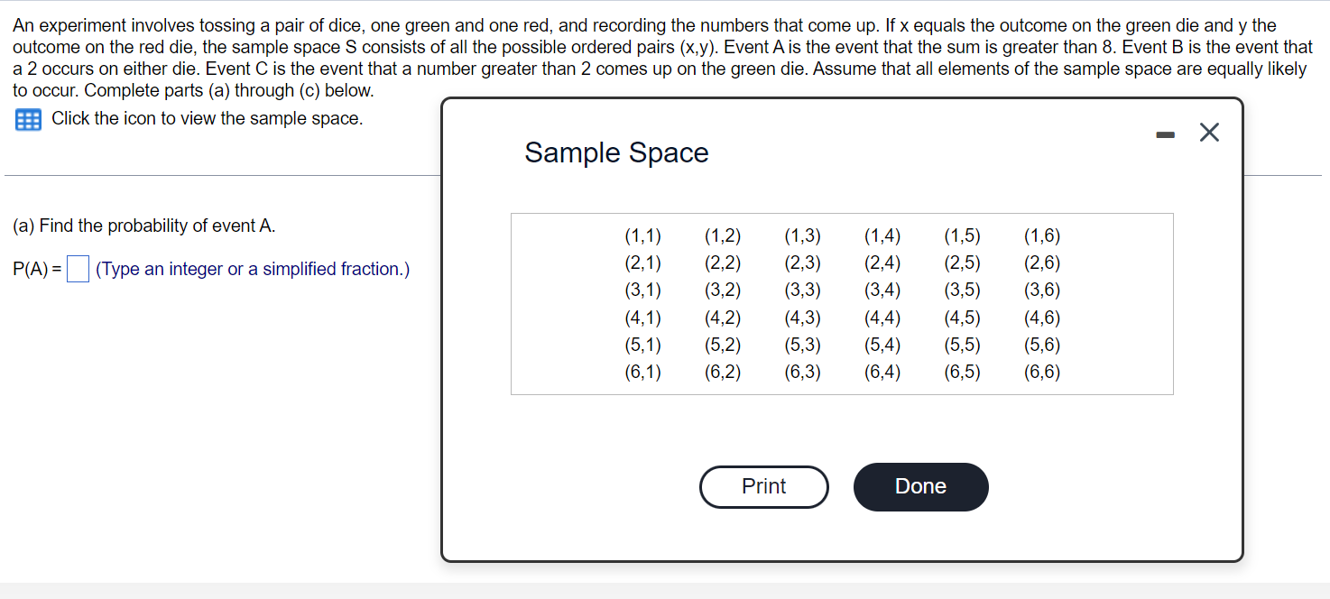 Solved An experiment involves tossing a pair of dice, one | Chegg.com