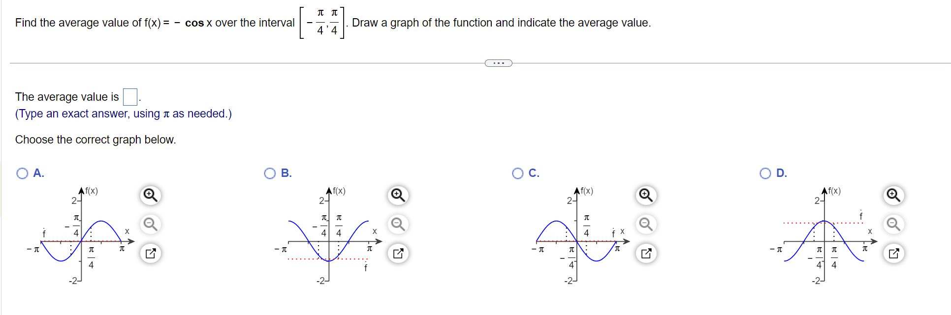 Solved Find the average value of f(x)=−cosx over the | Chegg.com