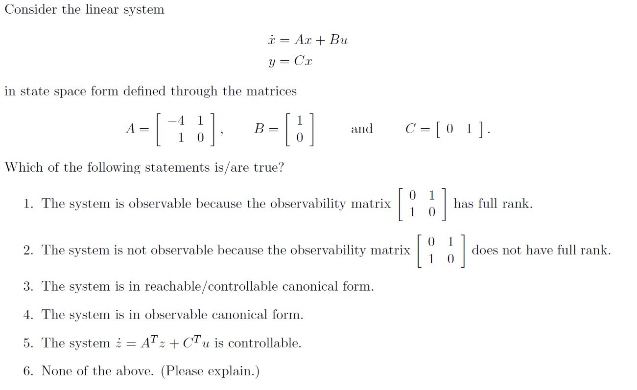 Solved Consider the linear system x˙=Ax+Buy=Cx in state | Chegg.com