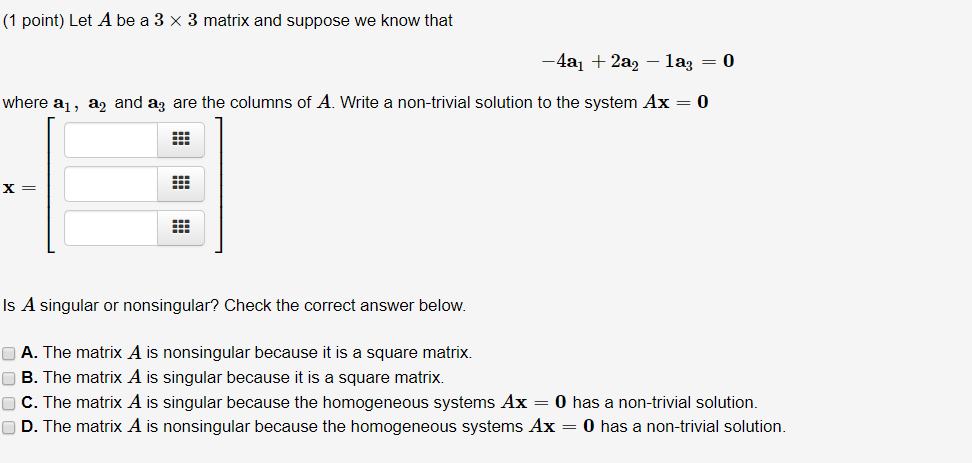 Solved (1 point) Let A be a 3 x 3 matrix and suppose we know | Chegg.com