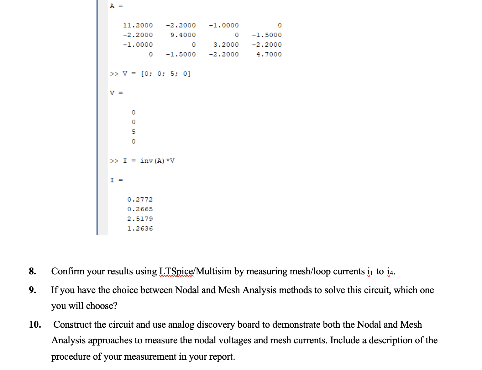 Solved Write and simplify the equations of mesh analysis for | Chegg.com