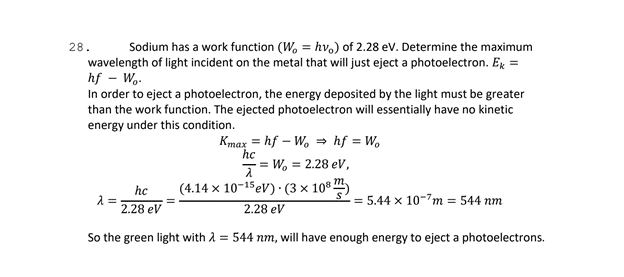 Solved 28. Sodium has a work function (W. = hv.) of 2.28 ev. | Chegg.com