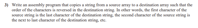 Solved 3) Write an assembly program that copies a string | Chegg.com