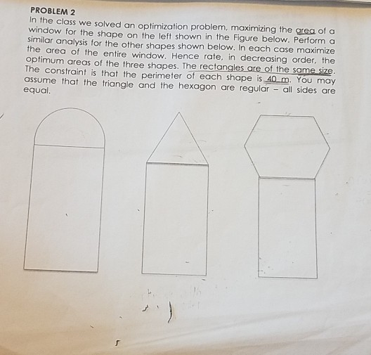 PROBLEM 2 In the class we solved an optimization | Chegg.com