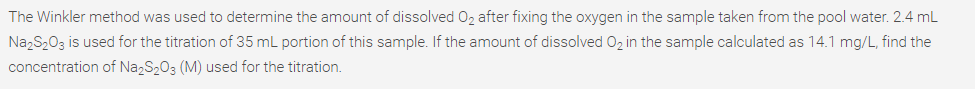 Solved The Winkler method was used to determine the amount | Chegg.com