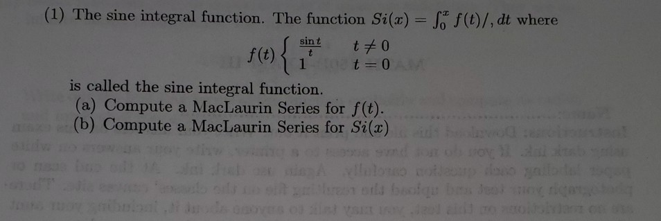 Solved (1) The sine integral function. The function Si(x) = | Chegg.com