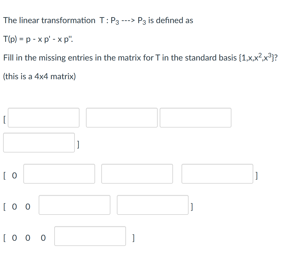 Solved The linear transformation T: P3 -- ---> P3 is defined | Chegg.com