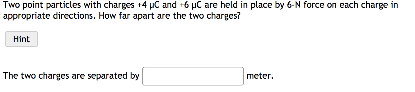 Solved Two point particles with charges +4 uC and +6 uC are | Chegg.com