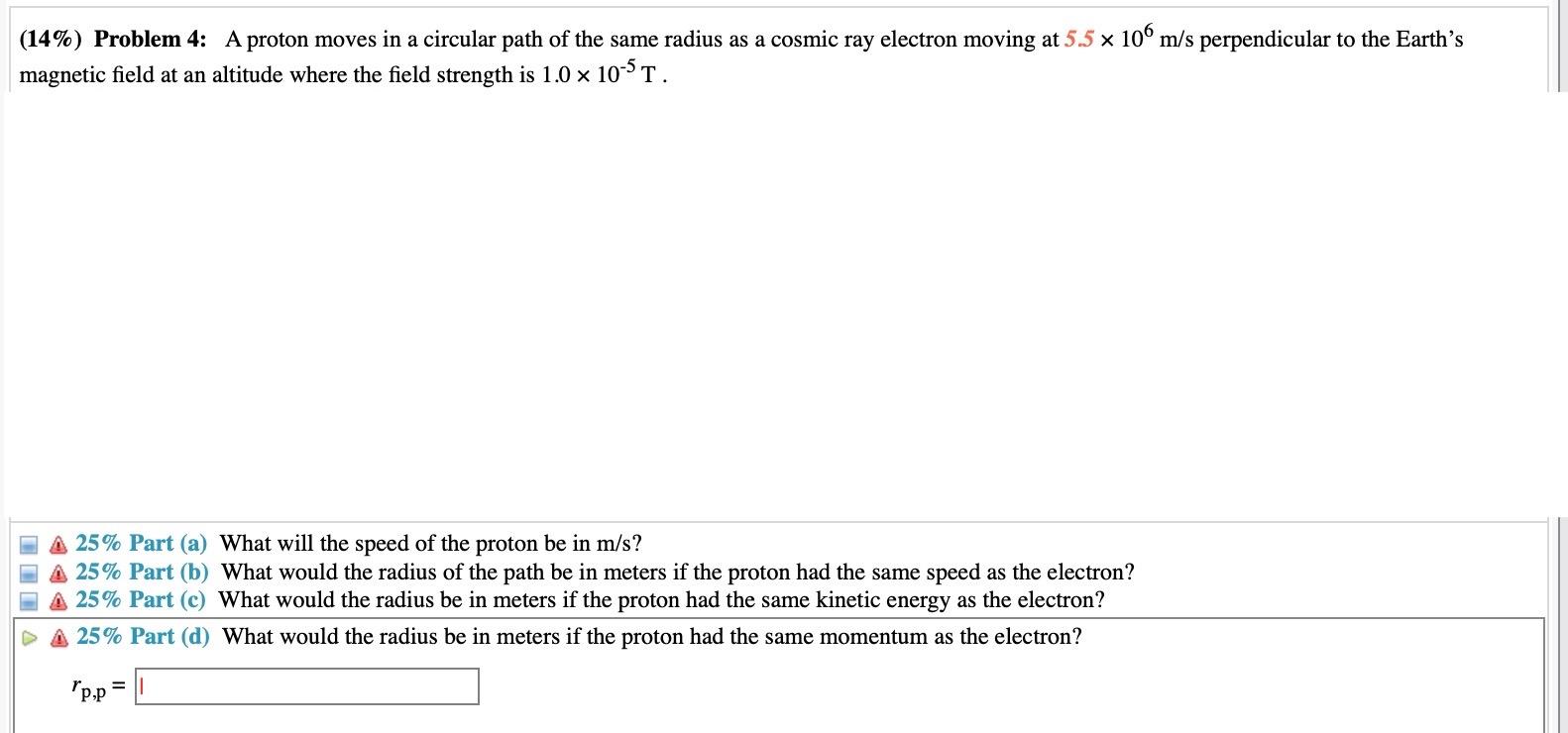 Solved 14\%) Problem 4: A proton moves in a circular path of | Chegg.com