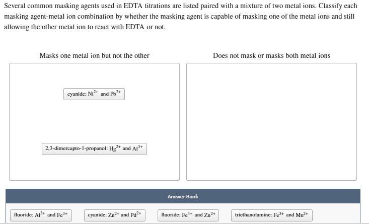 Solved Several common masking agents used in EDTA titrations | Chegg.com