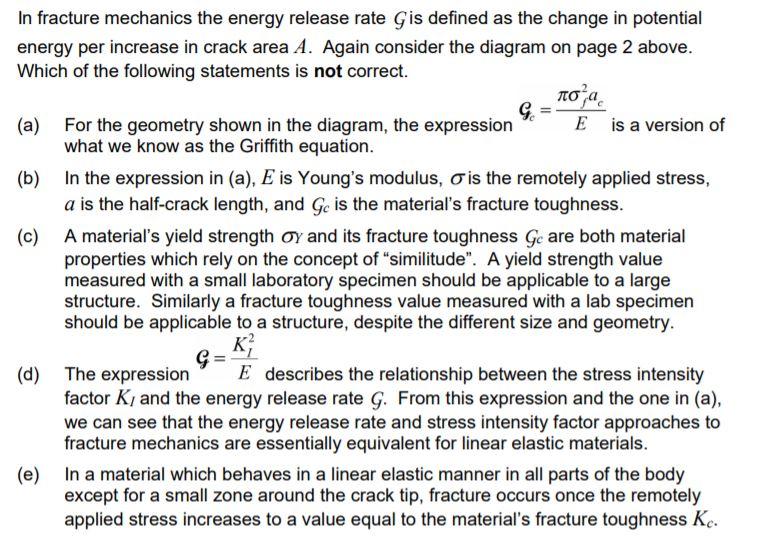 Solved In fracture mechanics the energy release rate G is | Chegg.com