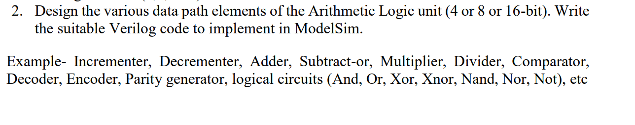 Solved 2. Design the various data path elements of the | Chegg.com