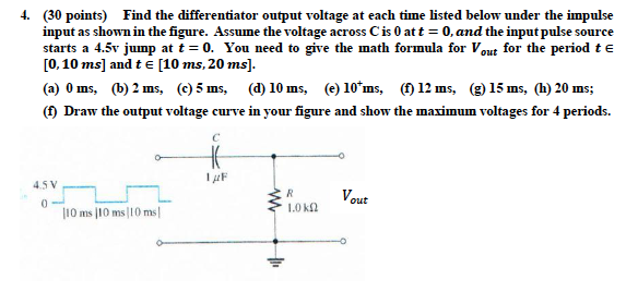 Solved 4. (30 points) Find the differentiator output voltage | Chegg.com