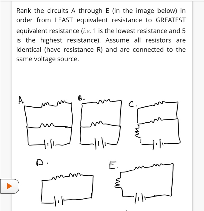 Solved Rank the circuits A through E (in the image below) in | Chegg.com
