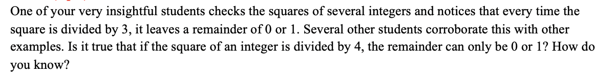 Solved One of your very insightful students checks the | Chegg.com